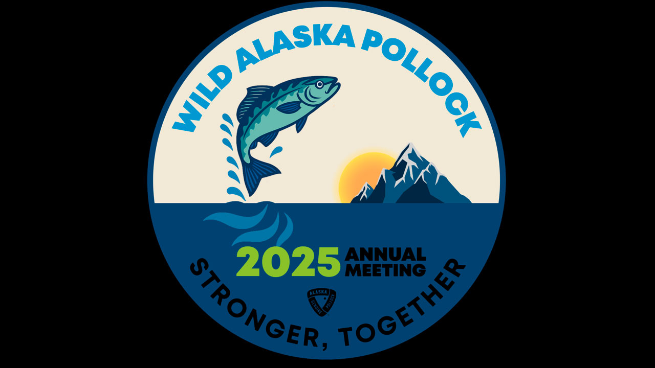 Wild Alaska Pollock Annual Meeting to Highlight Industry Unity and ...